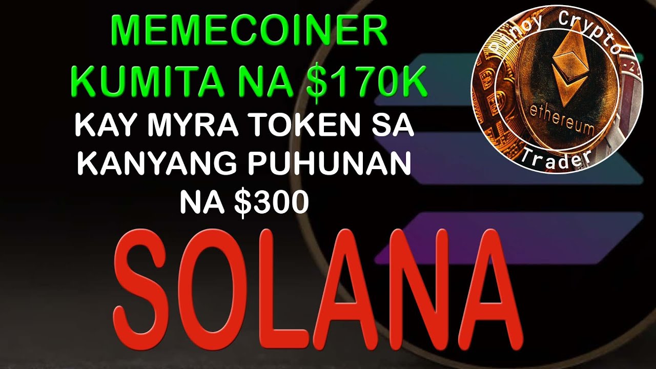 Isang memecoiner - kumita kay Myra Token ng $170K mula sa kanyang puhunan na $300 - YouTube