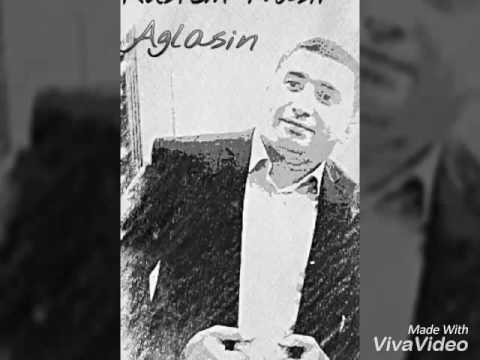 Rustem Nasir - Aglasin 2017