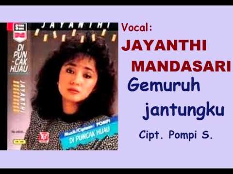 GEMURUH JANTUNGKU (LIRIK) Jayanthi Mandasari - Musik/Cipt. Pompi S ...