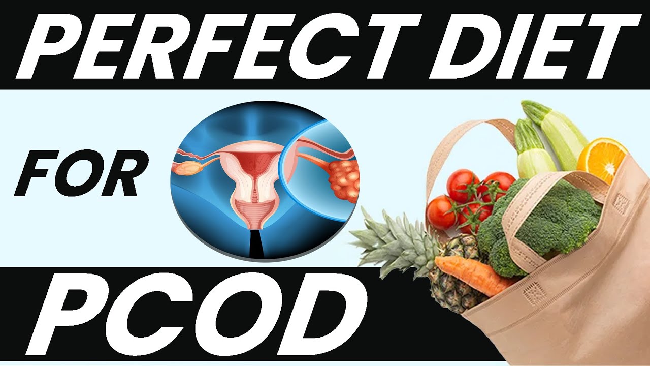 PCOD Diet Plan | Full day Diet Plan to Cure PCOS/PCOD | PCOD में क्या न ...
