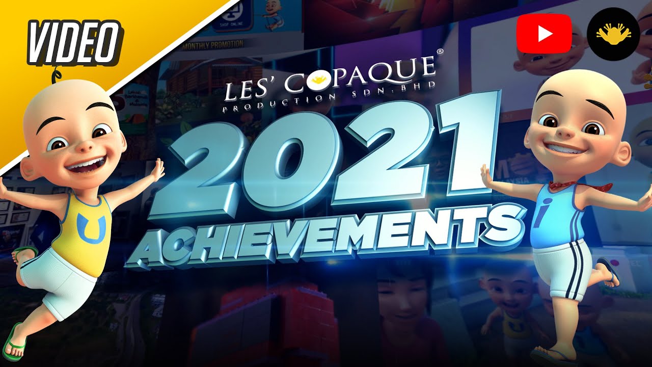 Les' Copaque Production 2021 Achievements - YouTube
