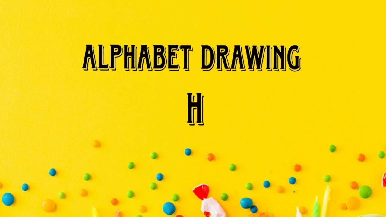 Alphabet Drawing letter h | Turn letters into drawings | Learn drawing ...