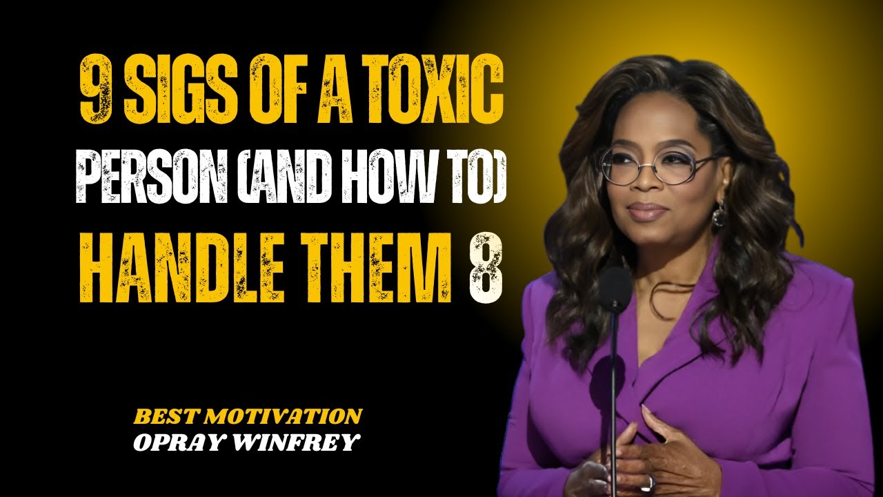 5 Signs of a Toxic Person (And How to Handle Them!) BEST MOTIVATION ...