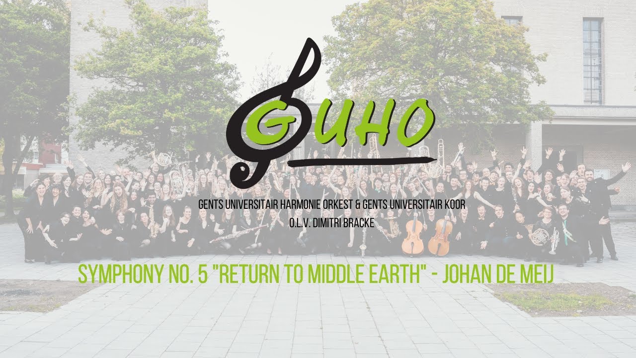 Symphony No. 5 "Return to Middle Earth" - Johan de Meij | GUHO & GUK ...