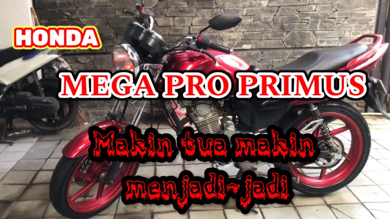 Makin tua makin menjadi-jadi HONDA mega pro primus - YouTube
