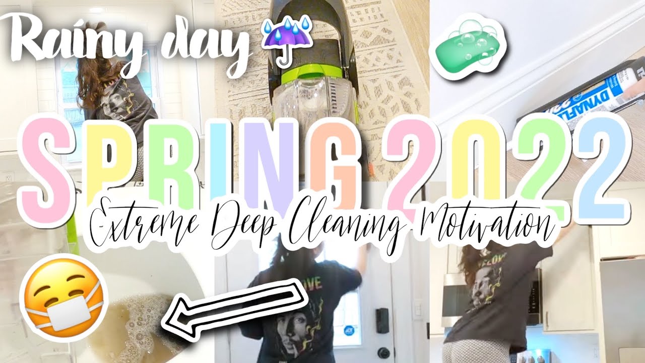 EXTREME SPRING CLEAN WITH ME 2022 | DEEP CLEANING | CLEANING MOTIVATION ...