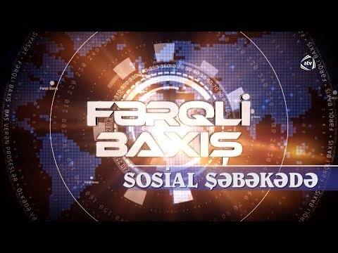 Fərqli baxış (27.05.2019)