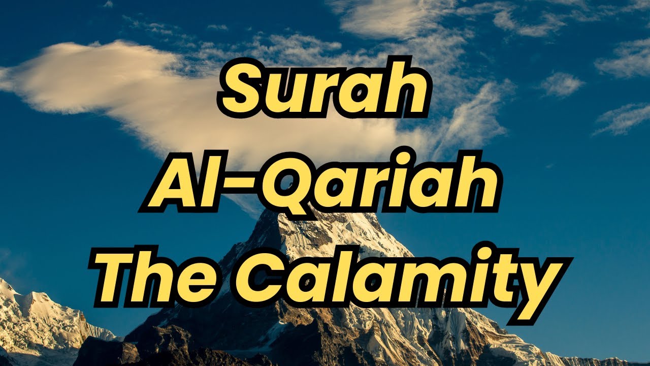Surah Qariah Beautiful Recitation | Surah Qariah Tilawat | Quran For ...