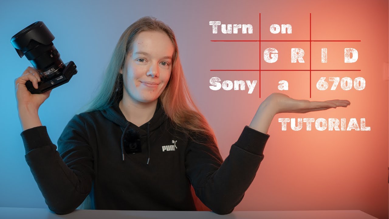 How to Turn On the Grid in Sony a6700 (Step-by-Step Guide for Beginners ...