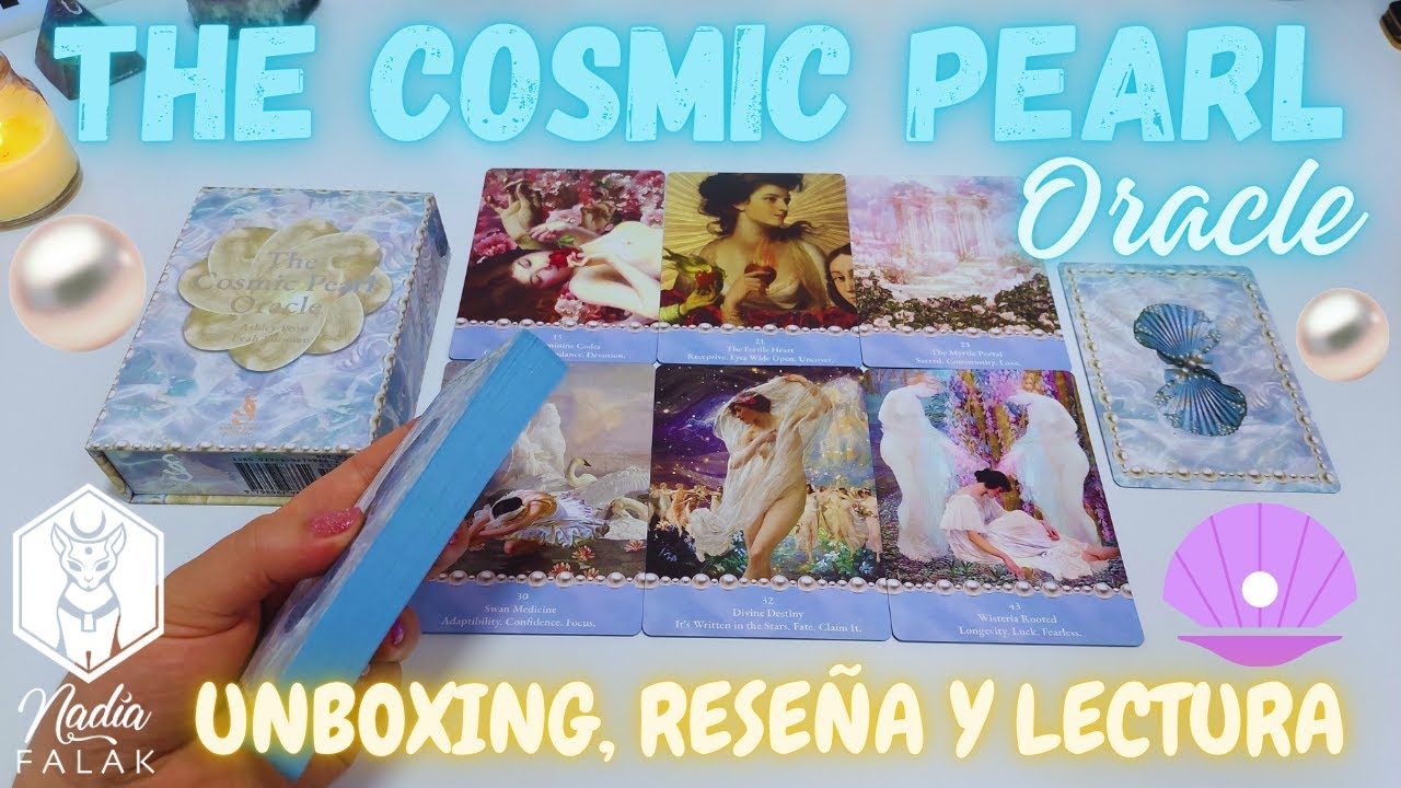 THE COSMIC PEARL ORACLE 🐚 Unboxing, Reseña y Lectura 🩵 Nadia Falak ...