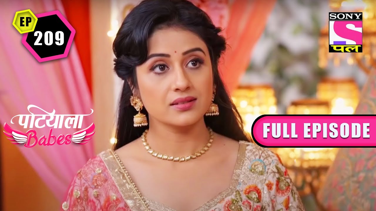 Patiala Babes | Full Episode | Episode 209 | 26th November, 2021 - YouTube