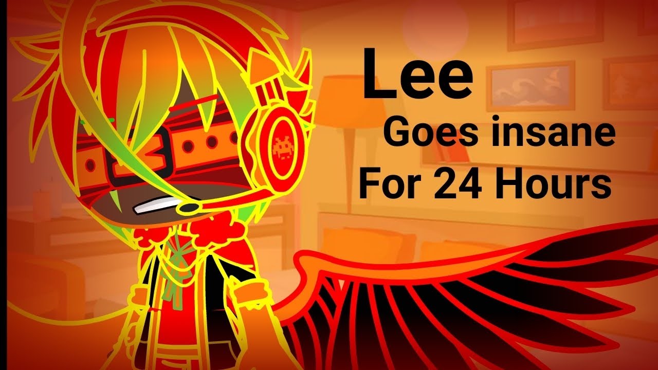 Lee goes insane for 24 hours//Gacha club\\Beginning of my AU\\ - YouTube