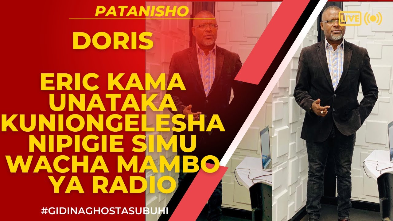 PATANISHO : DORIS - ERIC KAMA UNATAKA KUNIONGELESHA NIPIGIE SIMU WACHA ...