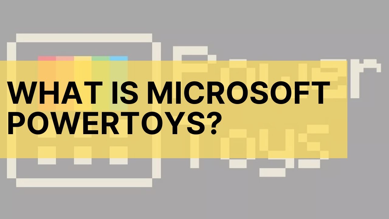 What is Microsoft PowerToys? - YouTube