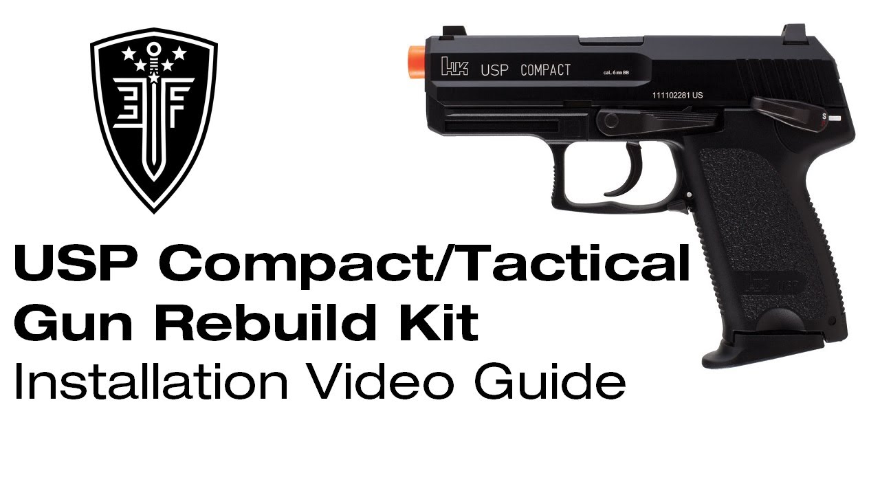 Elite Force H&K USP Compact/Tactical Gun Rebuild Kit - YouTube
