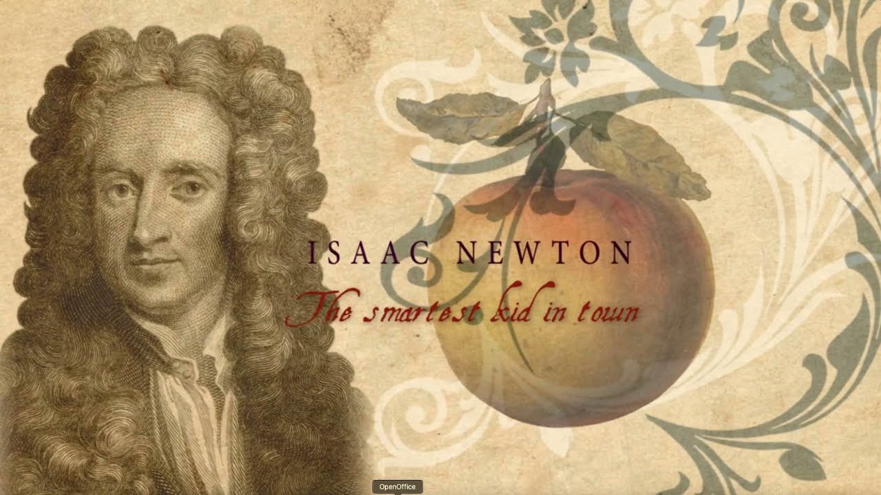 Science Gossip! 02 Isaac Newton, the smartest kid in town - YouTube