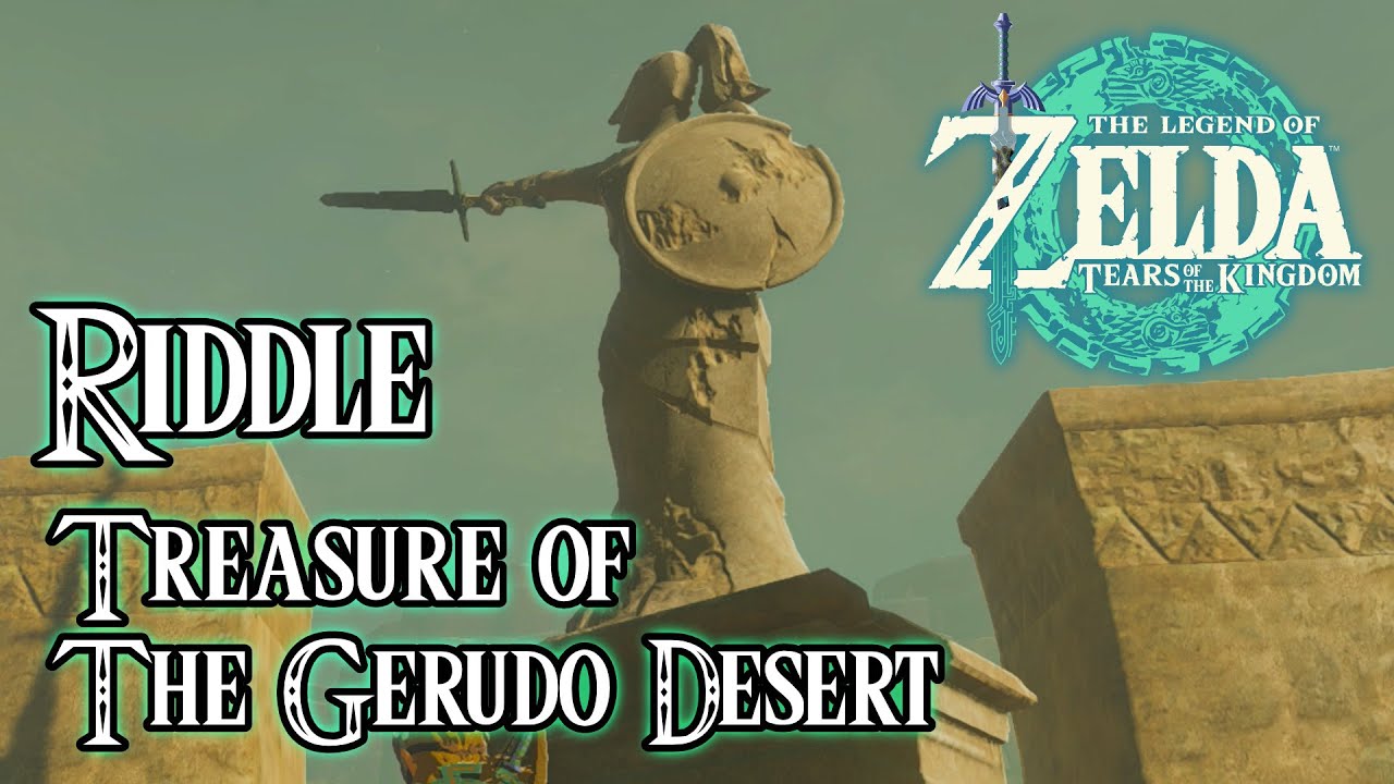 Treasure of the Gerudo Desert Riddle - The Legend of Zelda: Tears of ...