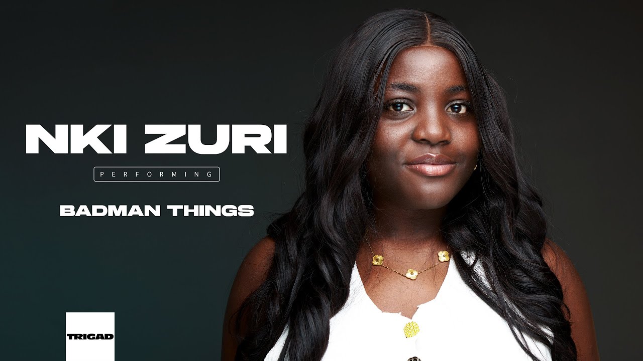 Nki zuri - Badman Things | Trigad Sessions - YouTube