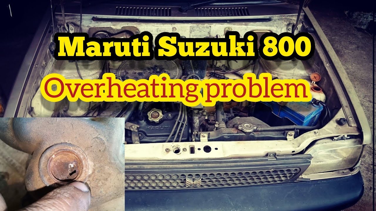 maruti suzuki 800 overheating problem - YouTube