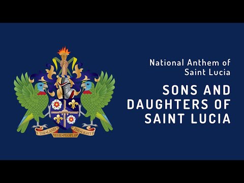 National Anthem of Saint Lucia - Sons and Daughters of Saint Lucia ...