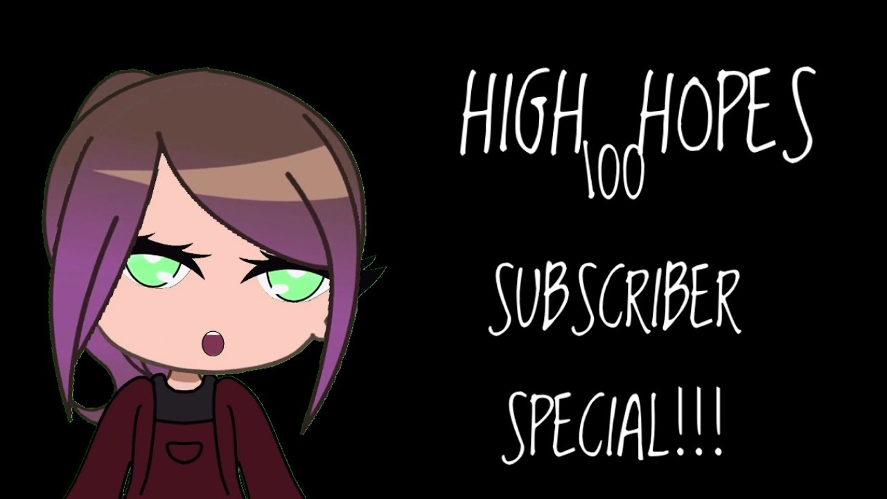 High Hopes meme 100 SUBSCRIBER SPECIAL!!! - YouTube