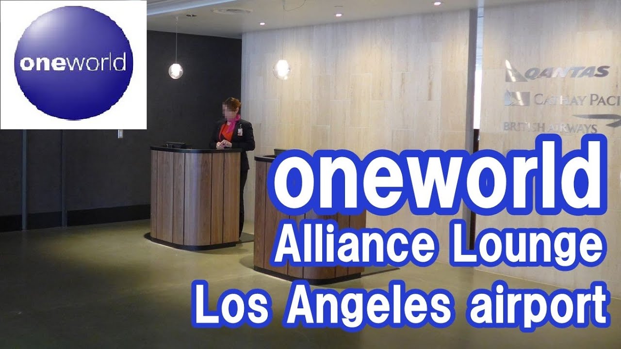 Oneworld Alliance Lounge Los Angeles airport - YouTube