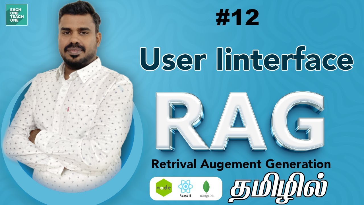 User interface for RAG application development | Each One Teach One ...