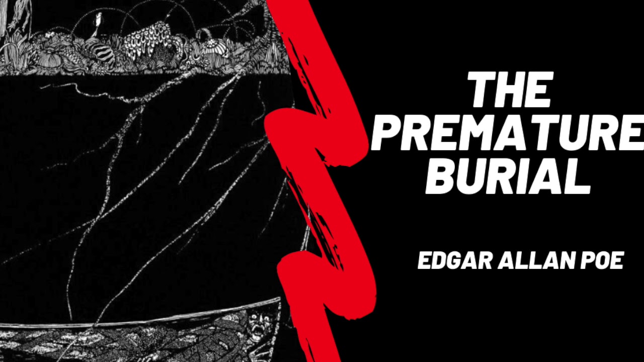 Edgar Allan Peo Creepy Stories 7 - The Premature Burial 🎧 Audio Book ...