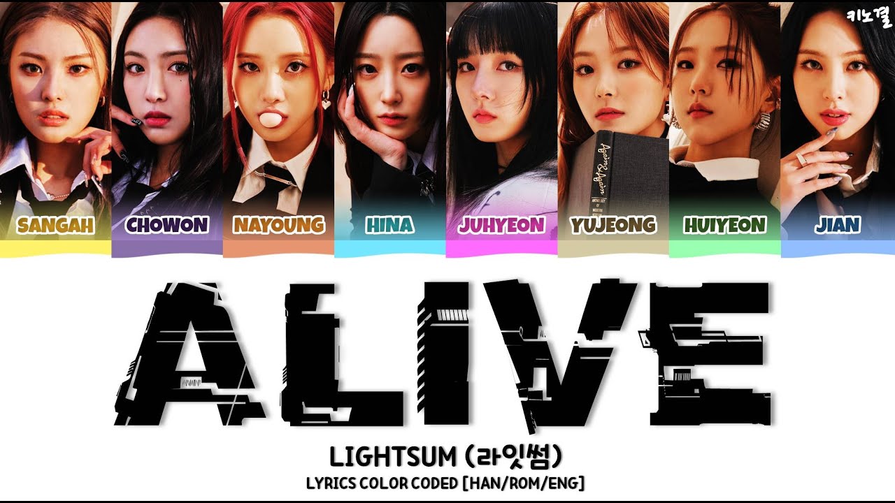 LIGHTSUM (라잇썸) - 'ALIVE' LYRICS COLOR CODED [HAN/ROM/ENG] - YouTube