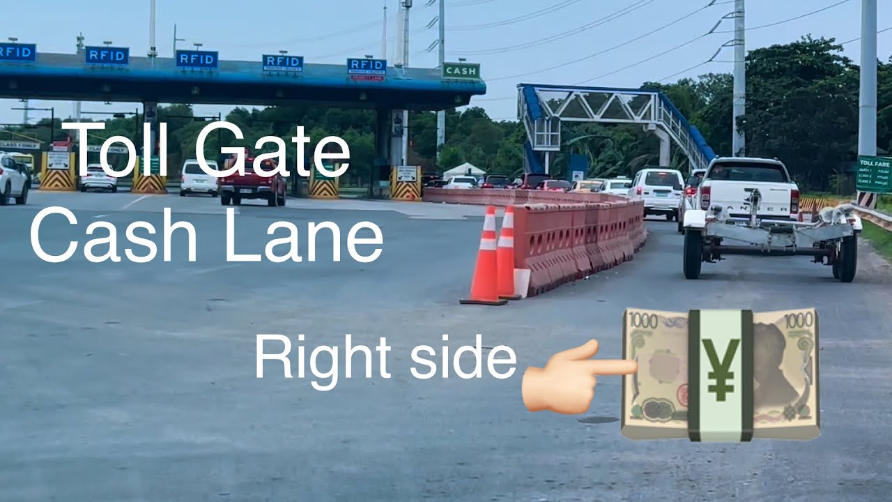 Toll Gate Cash Lane | No RFID Easytrip - YouTube