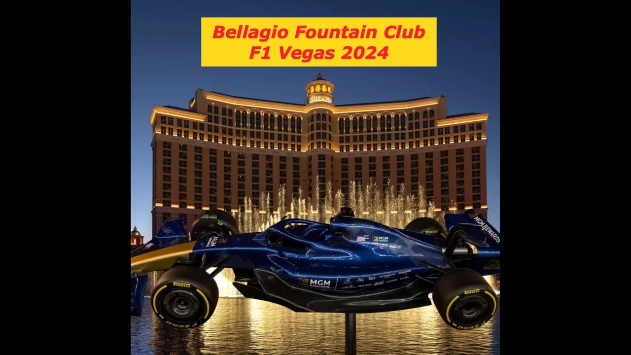 F1 at Bellagio Fountain Club 2024 - YouTube