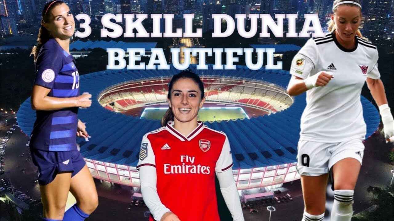 3 SKILL PEMAIN SEPAK BOLA TERBAIK WANITA DUNIA YG CANTIK DAN SEKSI - YouTube