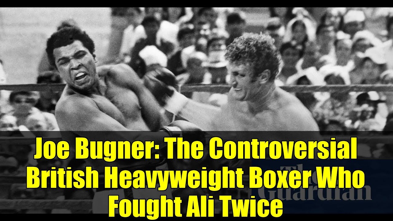 Joe Bugner: The Controversial British Heavyweight Boxer Who Fought Ali ...