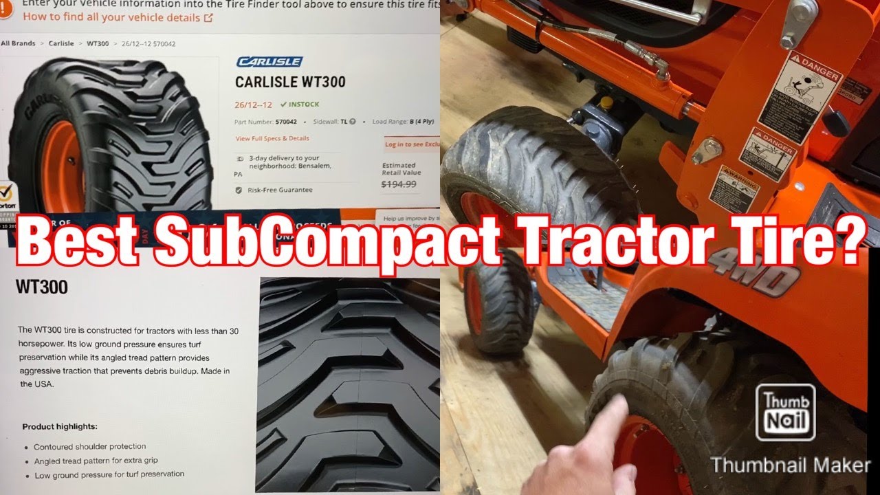 The CHEAPEST/BEST Sub Compact tractor tire! -Carlisle WT300 (Kubota BX ...