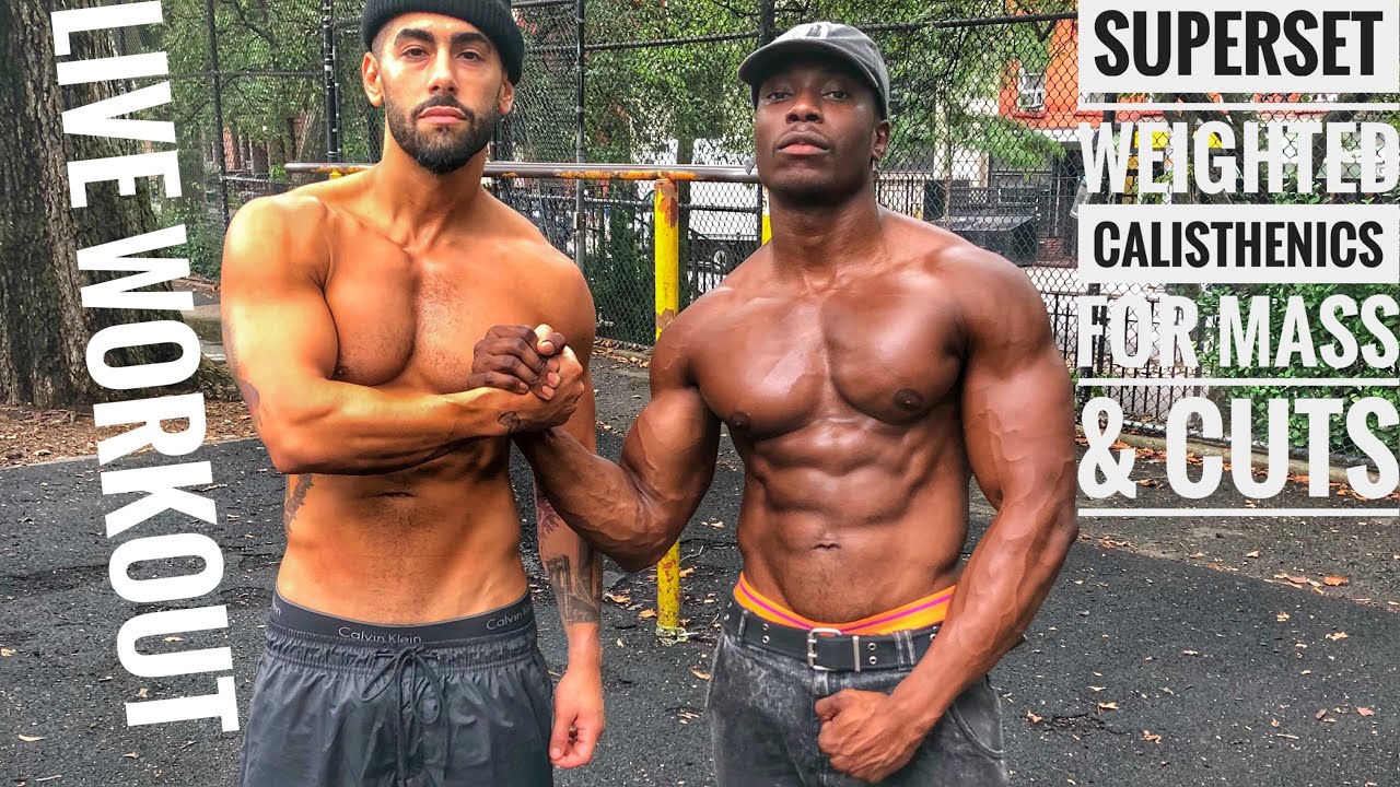 Superset Workout to Get Ripped| Weighted Calisthenics For Mass | Live ...
