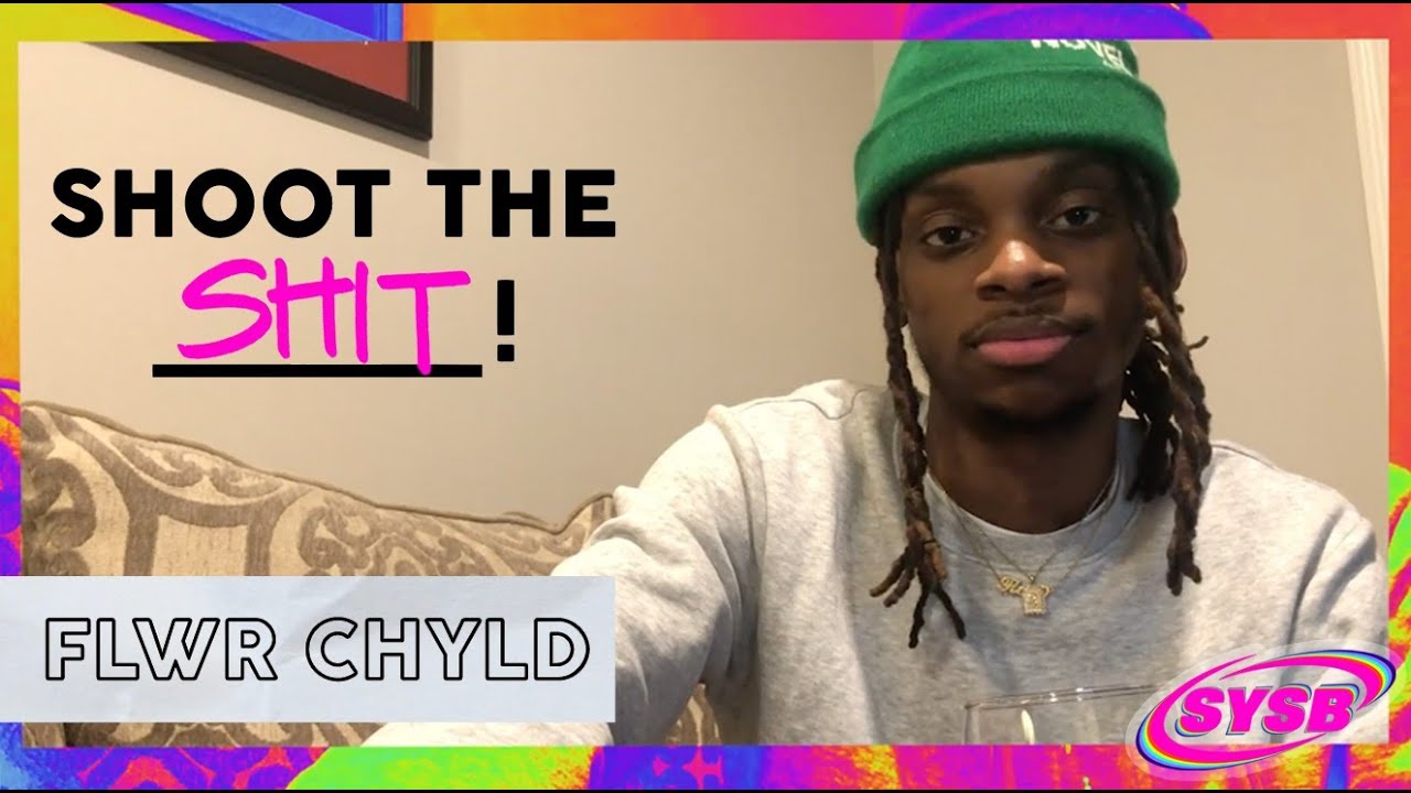 Flwr Chyld Interview | SHOOT THE SH*T - YouTube