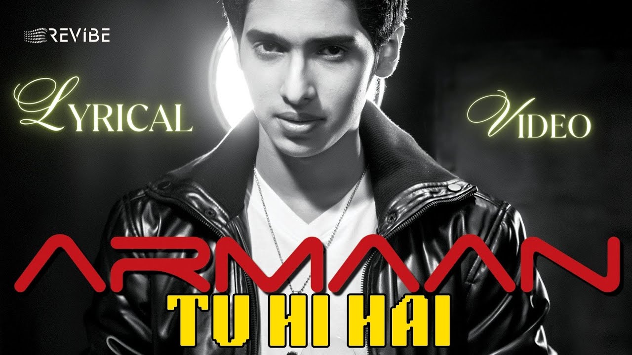 Tu Hi Hai (Official Lyric Video) | Armaan Malik | Armaan - YouTube