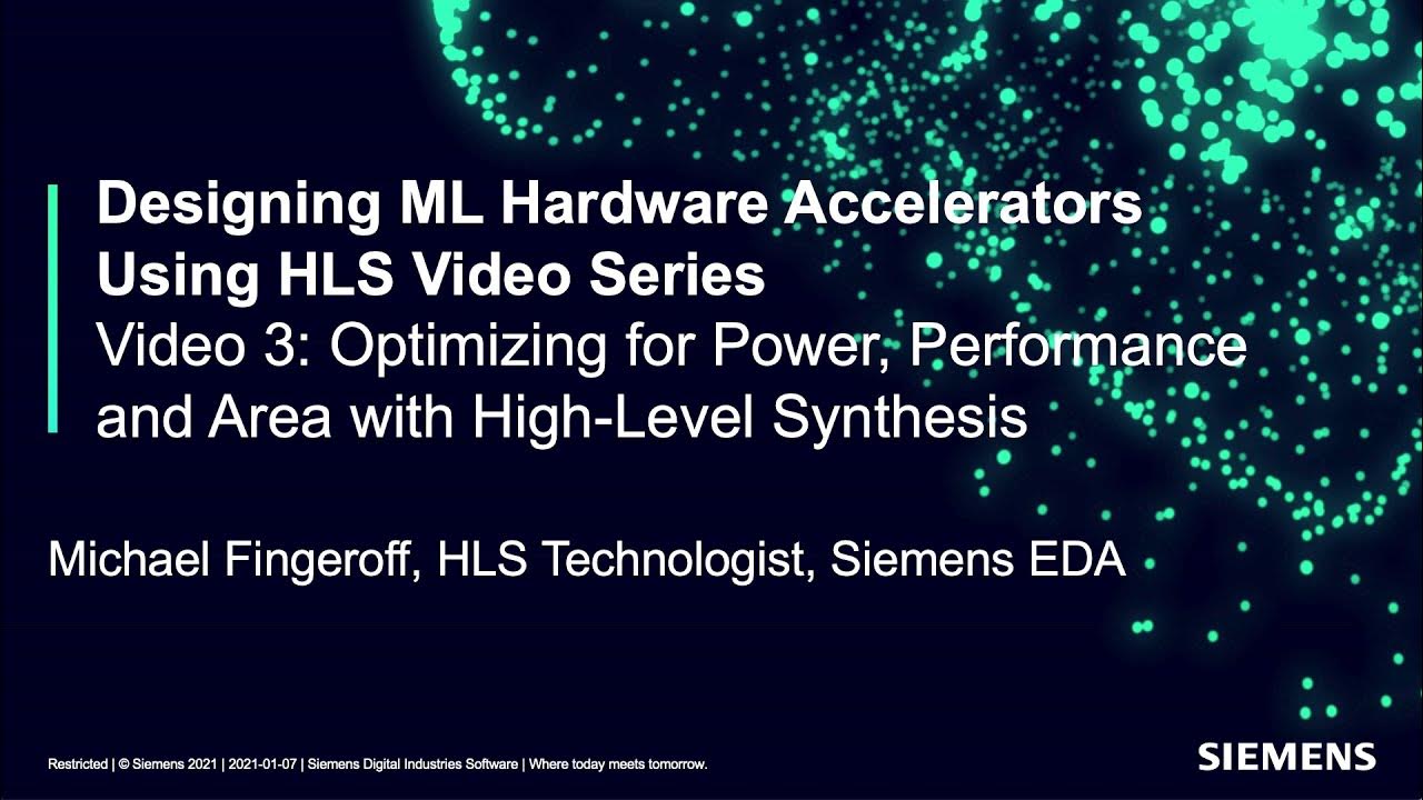 Video 3: Optimizing Power, Performance and Area with High-Level Synthesis (HLS) - YouTube