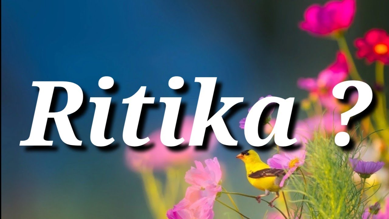 Ritika Name Status | Ritika Name Meaning | Ritika Name WhatsApp Status ...