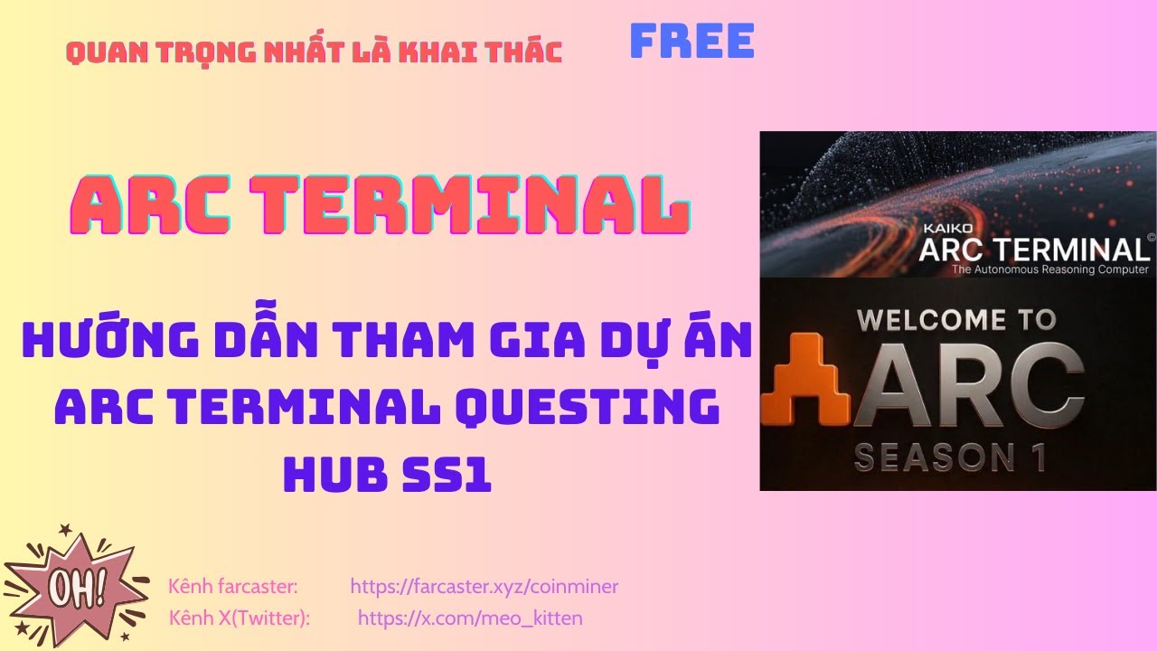 Hướng dẫn tham gia dự án Arc Terminal Questing Hub SS1 - YouTube