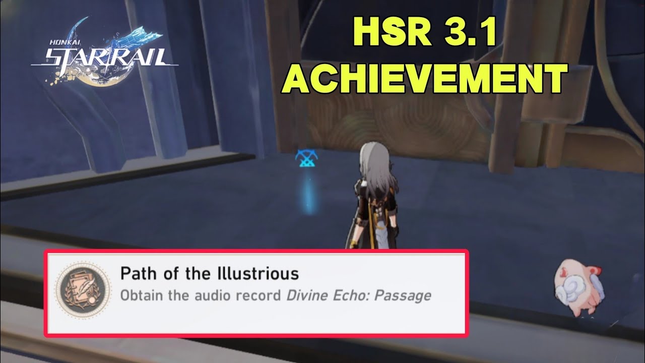 Path of the Illustrious - HSR 3.1 Achievement - YouTube