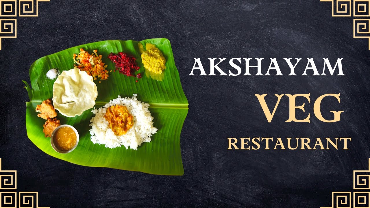 Unlimited Veg Meals at Akshayam Velachery | Dhivya Bojanam - YouTube