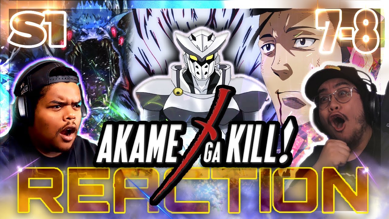 NOO BULAT!!! | Akame Ga Kill EP 7 & 8 REACTION & REVIEW - YouTube