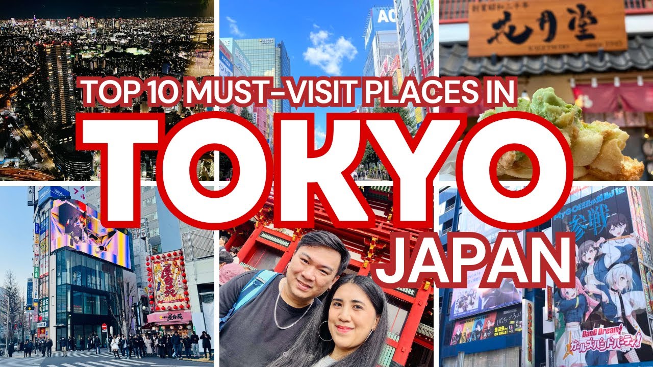 Top 10 MUST VISIT PLACES in TOKYO for First Time Travelers 2025 I ...