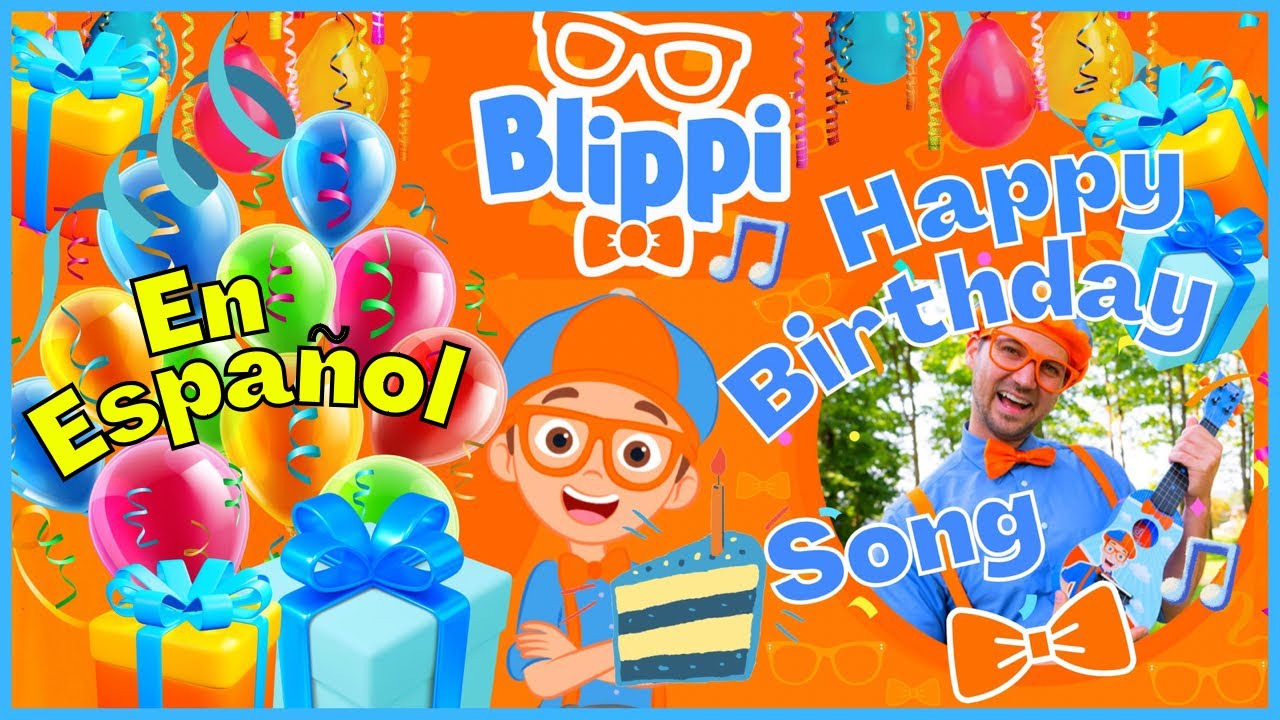 Blippi | Canción de Feliz Cumpleaños | Canciones de Blippi | Blippi ...
