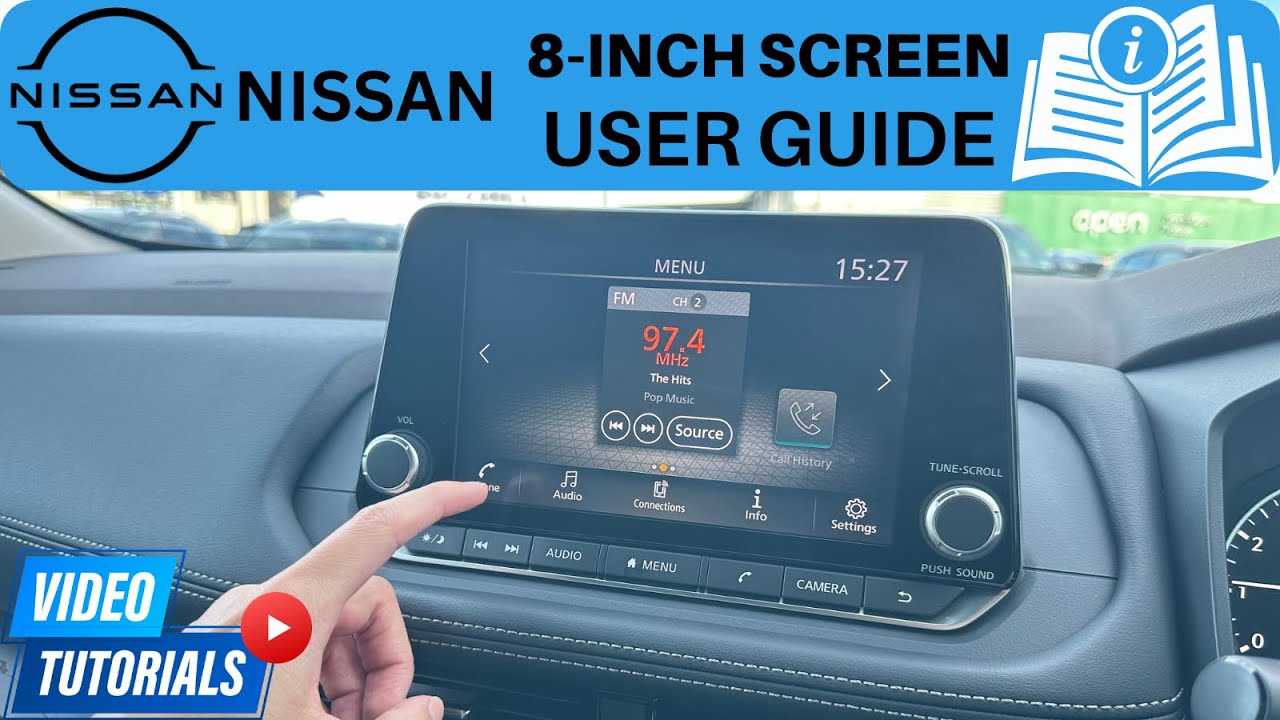 Nissan Tutorial - 8-Inch Infotainment Screen - User Guide & Feature ...