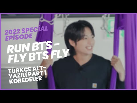 Run BTS! 2022 Special Episode - Fly BTS Fly Part 1 (Türkçe Altyazılı)