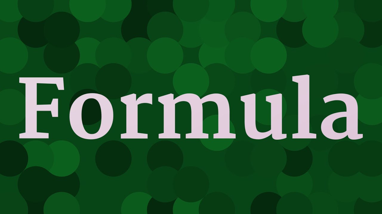 FORMULA pronunciation • How to pronounce FORMULA - YouTube