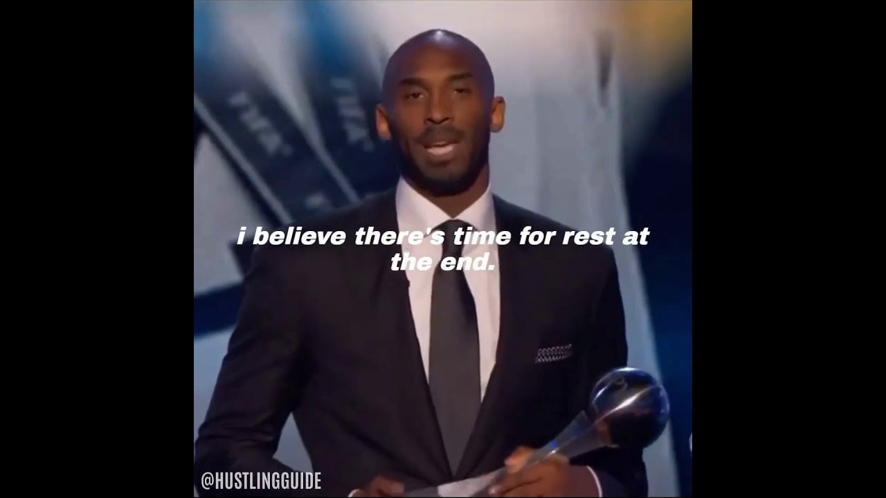 Rest at the end, not in the middle | Kobe Bryant Motivational Video ...