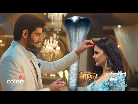 Naagin 7 - Upcoming Episode 27 - 28 28 & 29 March नागिन 7 BHARNI BANI ANANTA KI DUSHMAN - NEW PROMO